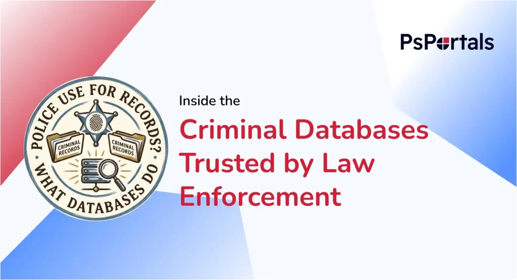 Criminal Records Databases Police Rely On for Investigations 2025